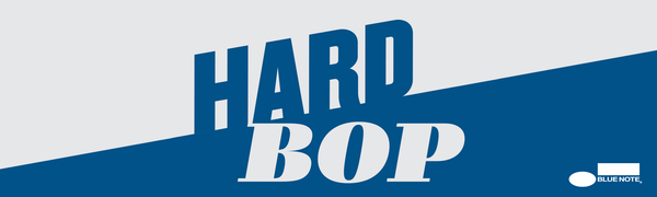 Hard Bop - Blue Note Records