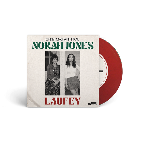 Norah Jones & Laufey - Christmas With You - 7" – Blue Note Records
