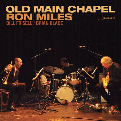 RON MILES - Ron Miles - Old Main Chapel - Blue Note Records