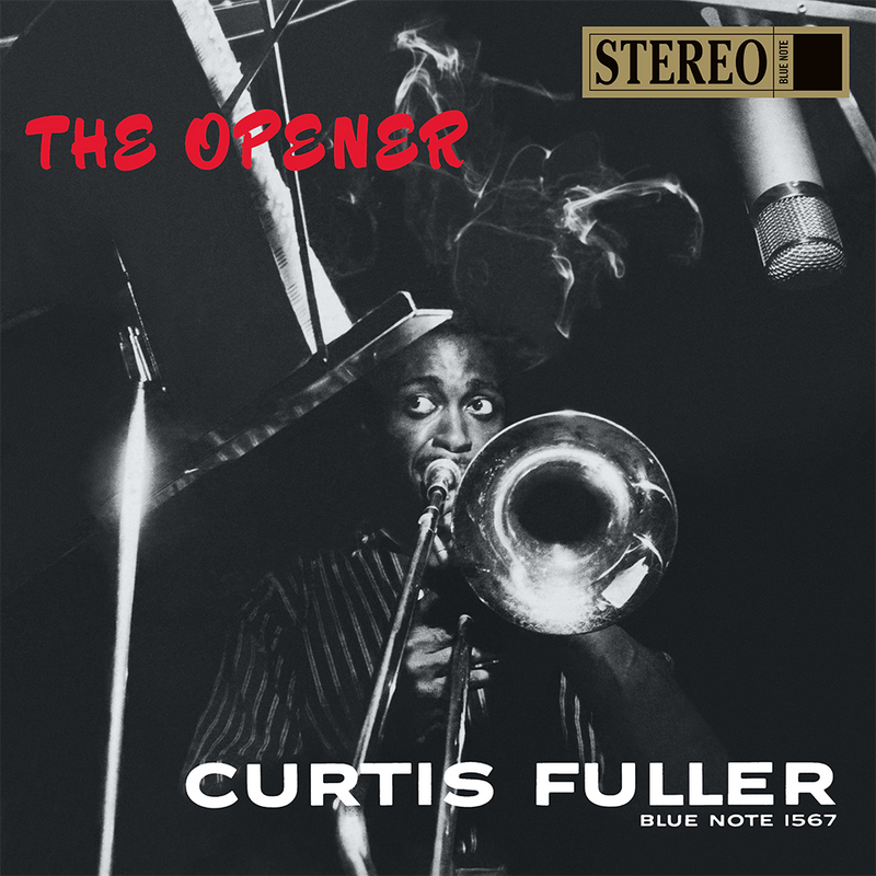 CURTIS FULLER - Curtis Fuller - The Opener LP (Blue Note 75th ...